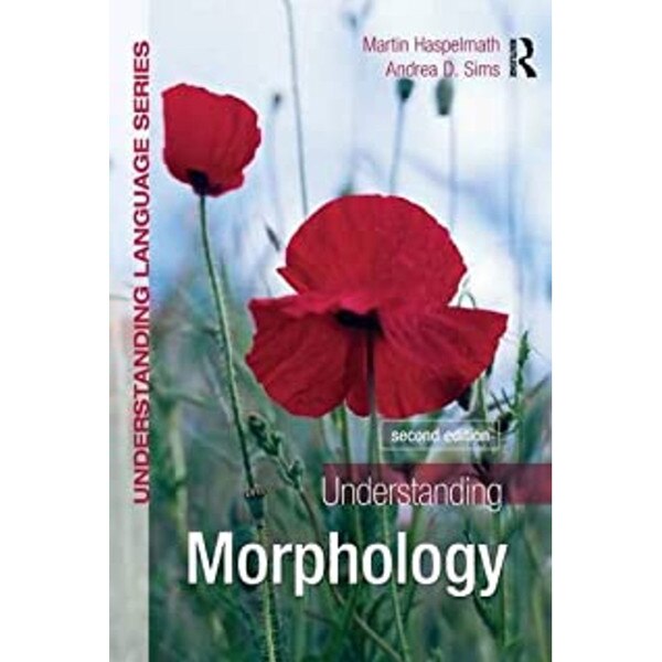 Understanding Morphology (Understanding